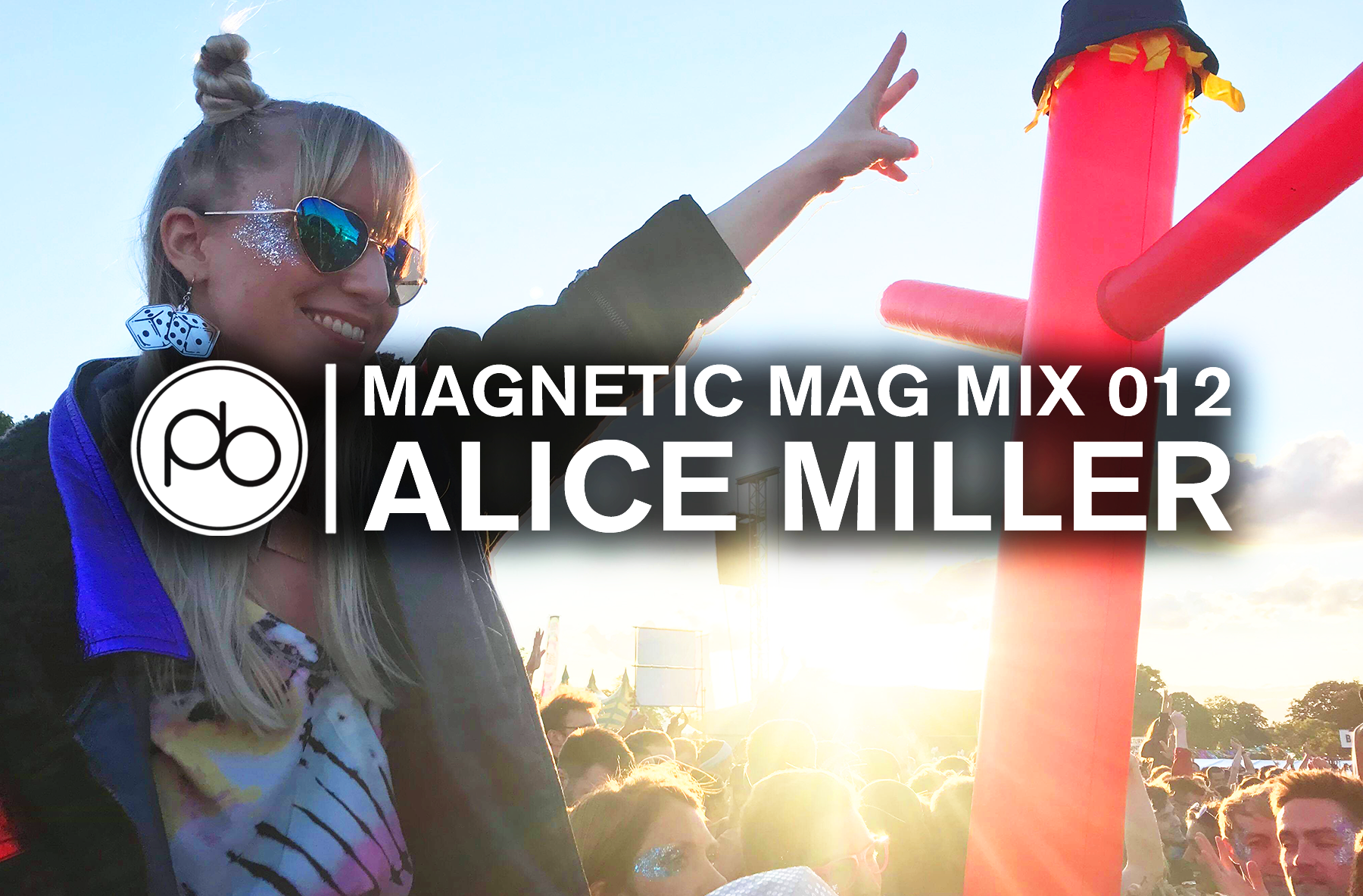 Magnetic Mag Mix 012: Alice Miller Magnetic Mag Mix 012: Alice Miller